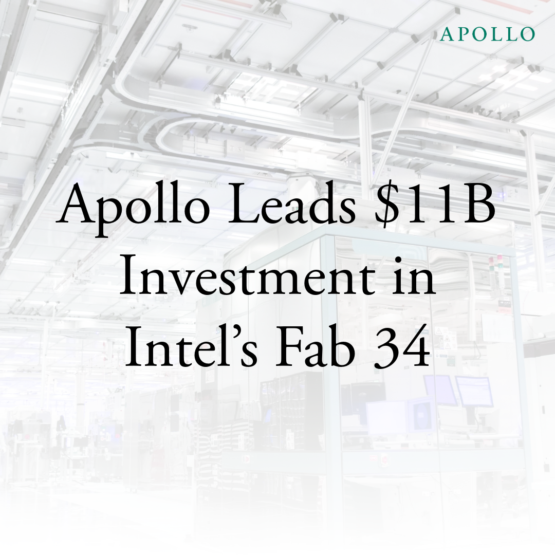 Intel and Apollo Agree to Joint Venture Related to Intel’s Fab 34 in ...